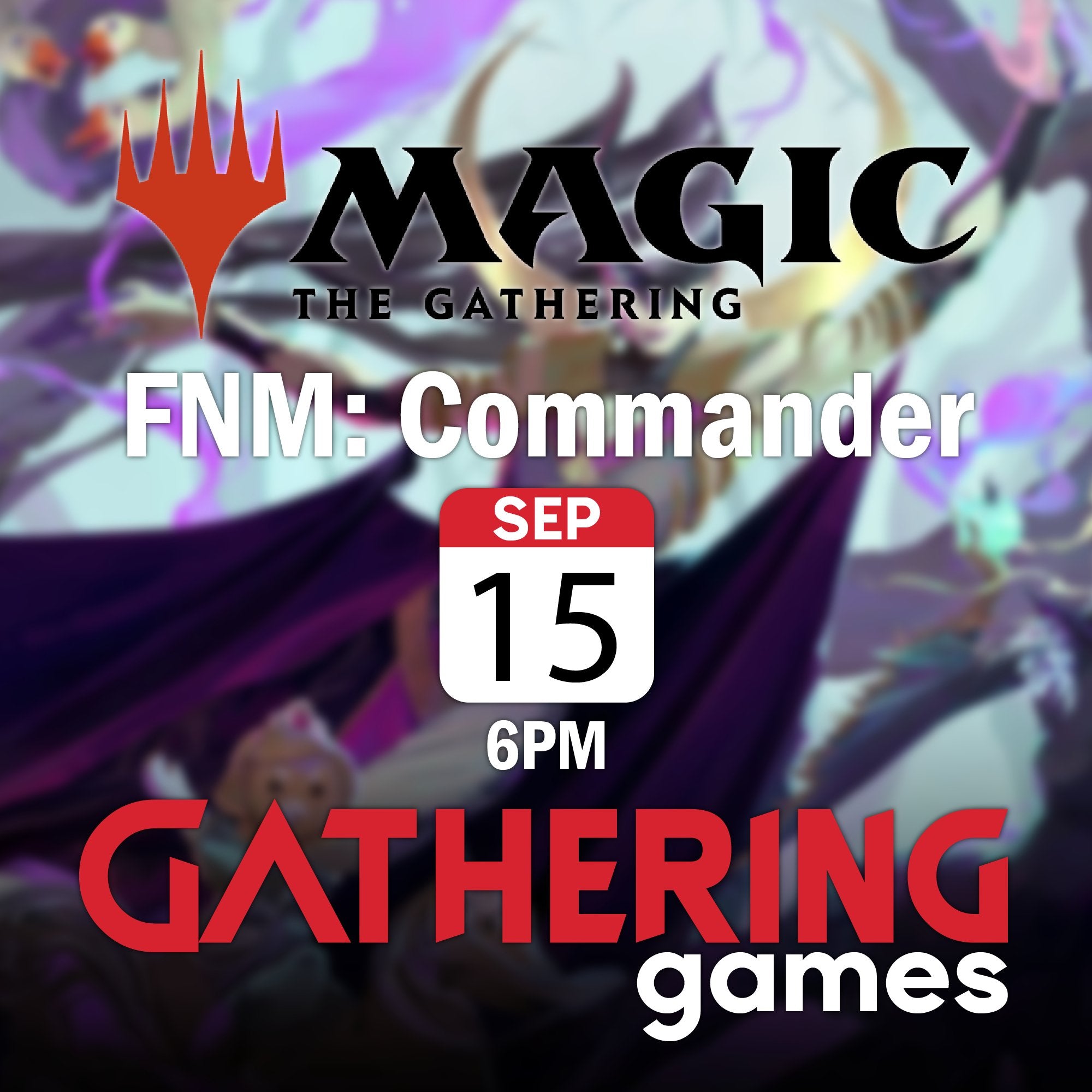 Friday Night Magic: Casual Commander | 15th September 2023 | Events ...