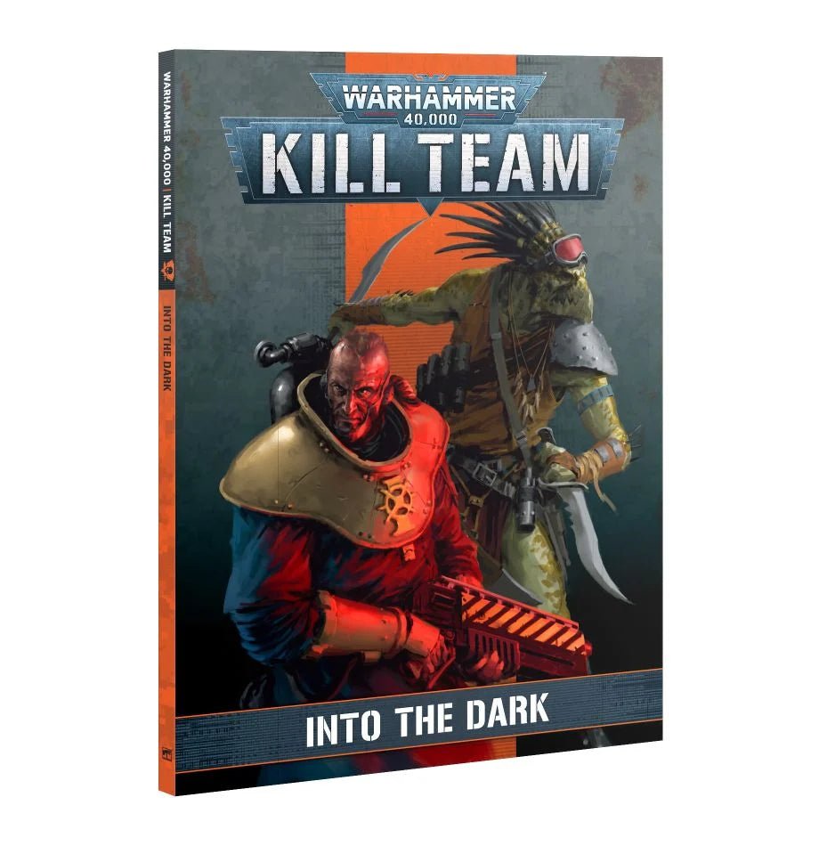 Warhammer 40K Kill Team: Into the Dark (Book) | Gathering Games